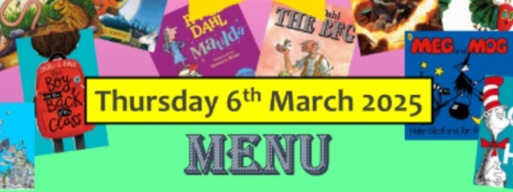 Kilsby C E Primary School - World Book Day Menu